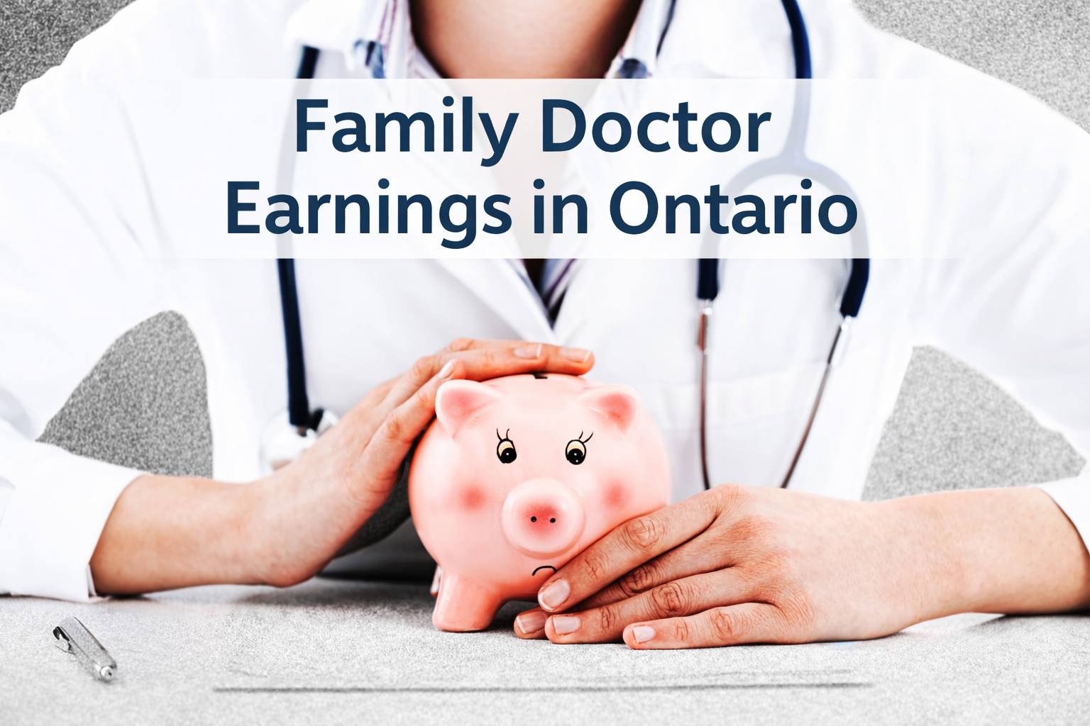 How Much Do Family Physicians Earn in Ontario? Income, OHIP & Overhead ...